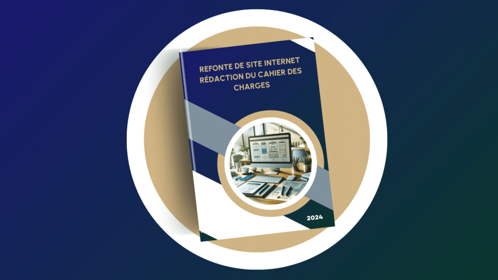 Rédiger un cahier des charges optimisé pour la refonte de Site - Advalians
